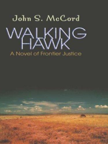 Walking Hawk by McCord, John S. 9780786246137 | eBay