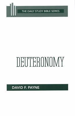 Deuteronomy; OT Daily Study Bible Ser- 0664245803, David F Payne ...