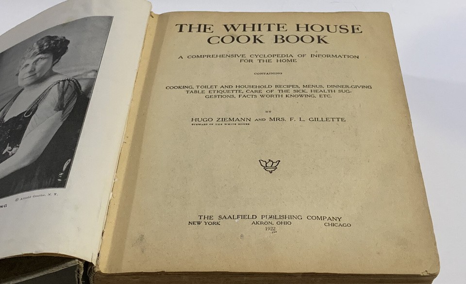 White House Cook Book 1922 Rare Old Recipes Ziemann Gillett Saalfield ...