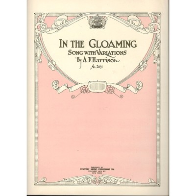 In The Gloaming Song With Variations A F Harrison Piano Sheet Music NOS ...