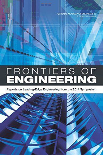 FRONTIERS OF ENGINEERING: REPORTS ON LEADING-EDGE By National Academy ...