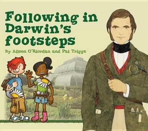 Following in Darwin's Footsteps by Aileen O'Riordan and Pat Triggs ...