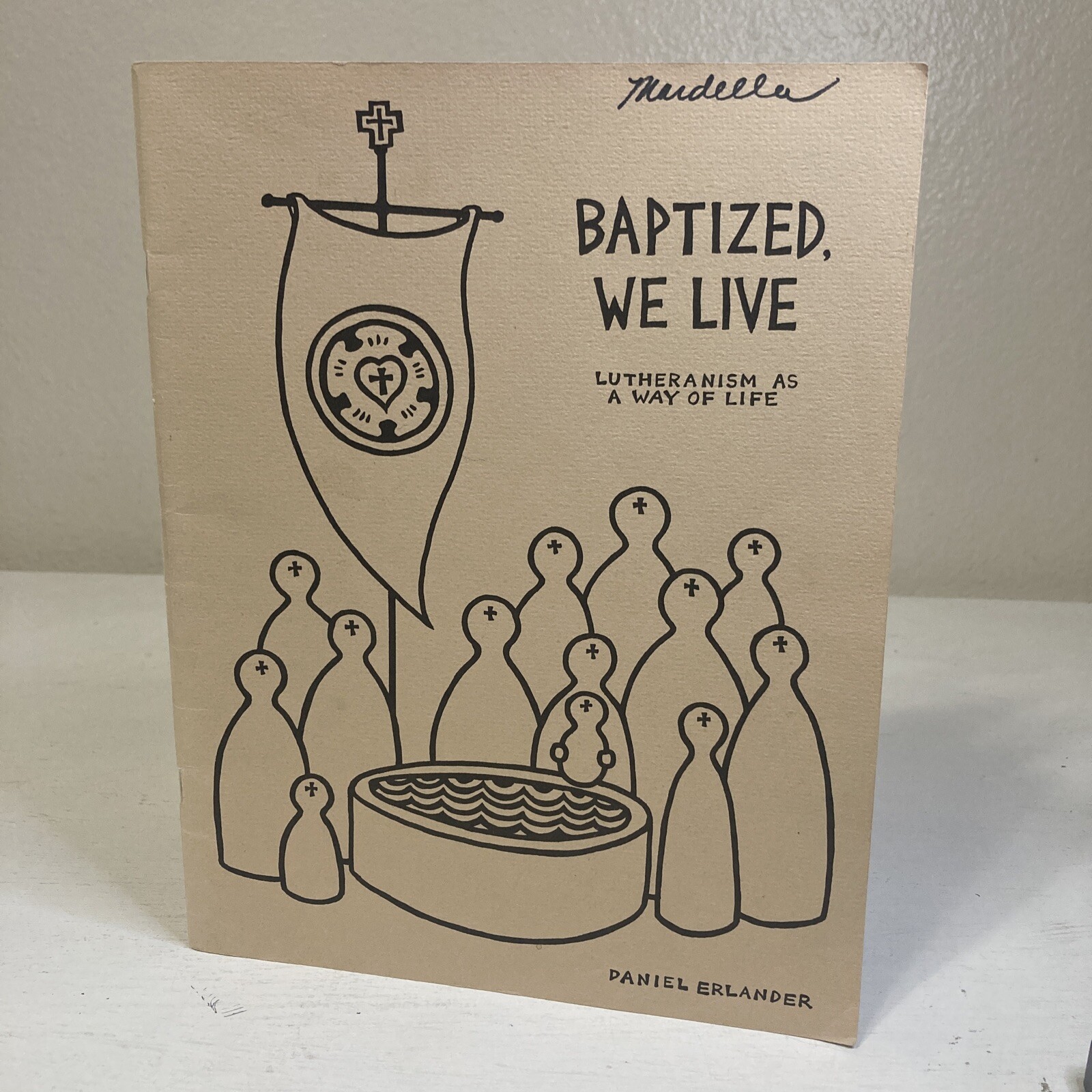 Baptized, We Live Lutheranism As A Way Of Life Paperback Book By Daniel ...