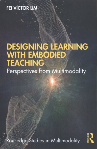 Routledge+Studies+in+Multimodality+Ser.%3A+Designing+Learning+with ...