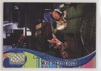 2004 Inkworks Scooby Doo 2: Monsters Unleashed Who's the Fool? #38 b6s ...