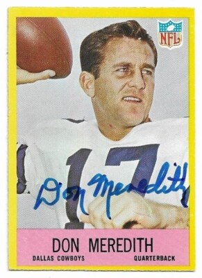 DON MEREDITH 1967 Philadelphia Signed Autographed card #57 Dallas ...