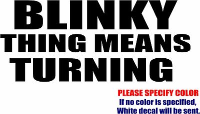 Vinyl Decal Sticker - Blinky Thing Mean Turning Car Truck Bumper JDM ...