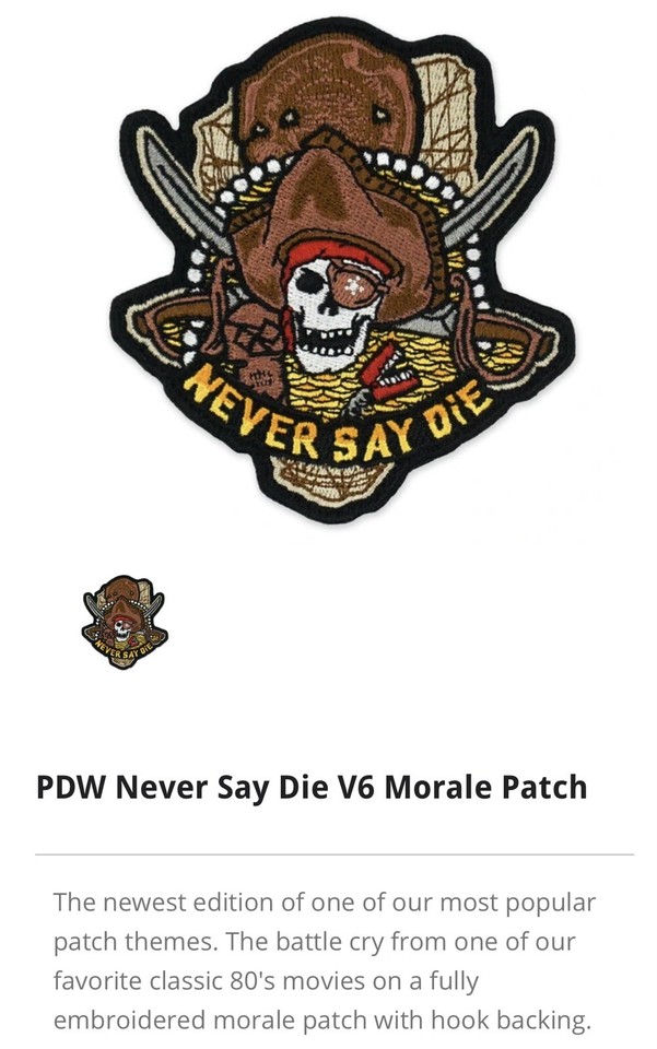 Prometheus Design Werx Goonies Never Say Die Pirate PDW Patch 🏴‍☠️💎 | eBay