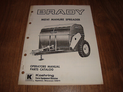 Koehring Brady Model MS141 Manure Spreader Operators Manual Parts ...
