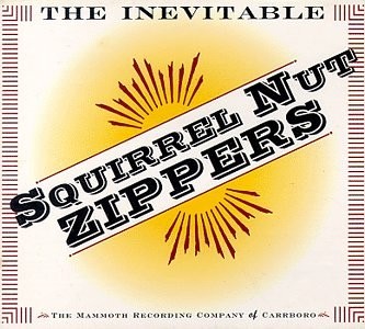 The Inevitable [CD] Squirrel Nut Zippers [Ex-Lib. DISC-ONLY ...