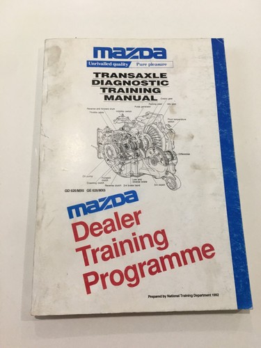 MAZDA TRANSAXLE DIAGNOSTIC TRAINING MANUAL DEALER TRAINING PROGRAMME ...