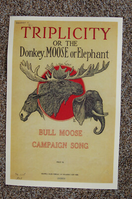 Bull Moose Party #1 campaign poster 1912 | eBay