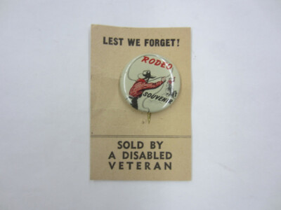 Vintage RODEO SOUVENIR Pin 1 1/8" Sold by a Disabled Vetran Lest We ...