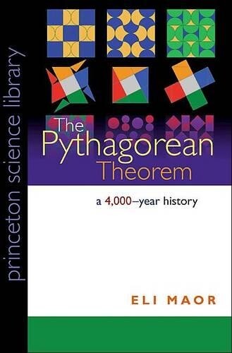 Eli Maor The Pythagorean Theorem (Poche) Princeton Science Library ...