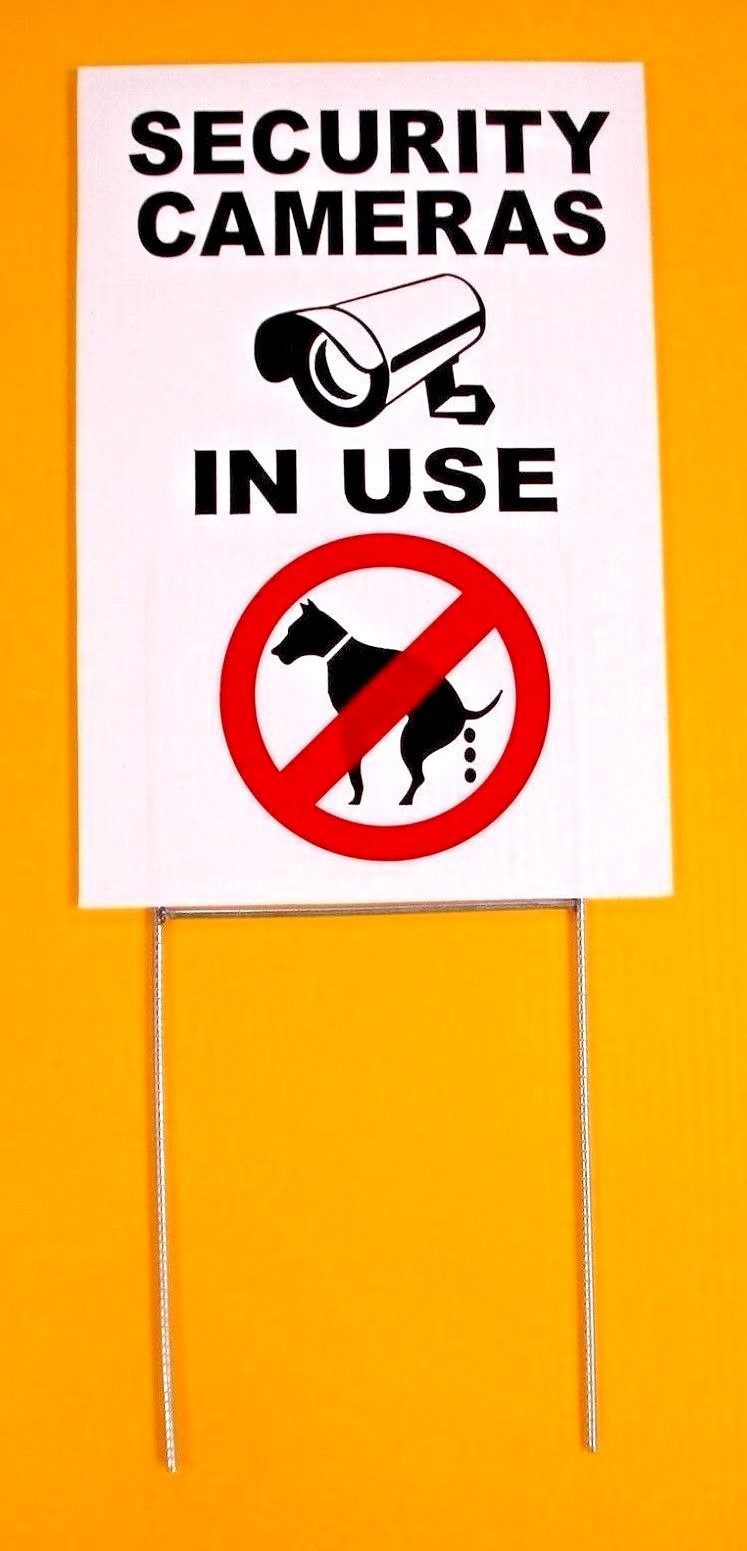 SECURITY CAMERAS IN USE - NO DOG POOP 8"X12" Plastic Coroplast Sign w ...