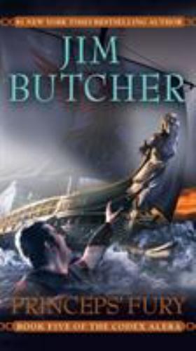 Codex Alera Ser.: Princeps' Fury by Jim Butcher (2009, Trade Paperback ...