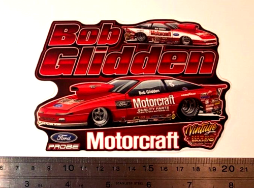 BOB GLIDDEN Motorcraft FORD PROBE PRO STOCK NHRA Drag Racing Sticker ...