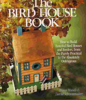 Bird House Book How to Build Fanciful Bird Houses and Feeders | eBay