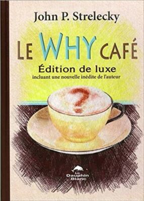 Le Why Café - Edition de luxe | Très bon état | eBay