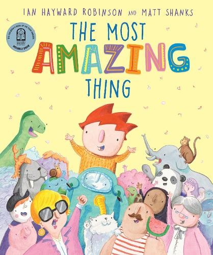 Ian Hayward Robinson The Most Amazing Thing (Copertina rigida ...