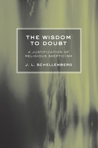 J. L. Schellenberg The Wisdom to Doubt (Taschenbuch) | eBay.de