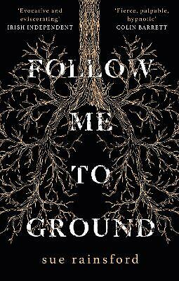 Follow Me To Ground by Sue Rainsford (Paperback, 2020) for sale online ...