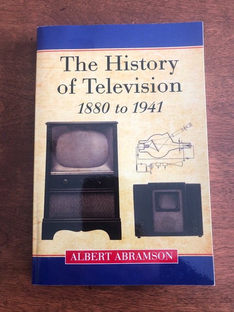 The History of Television, 1880 To 1941 by Albert Abramson (2009, Trade ...