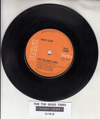 PERRY COMO For the good times 7" 45 rpm vinyl record + juke box title ...