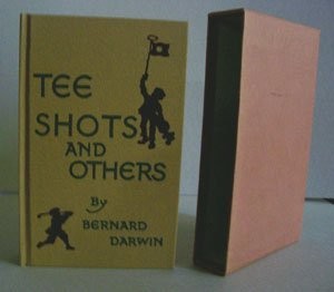 TEE SHOTS AND OTHERS By Bernard Darwin - Hardcover **Mint Condition** 9780941774048| eBay