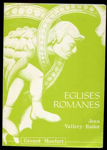 JEAN VALLERY-RADOT: EGLISES ROMANES. ED GERARD MONFORT. 1979. | eBay