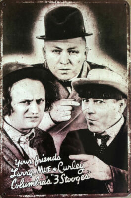 3 STOOGES Rustic Look Vintage Tin Metal Sign Man Cave, Shed-Garage ...