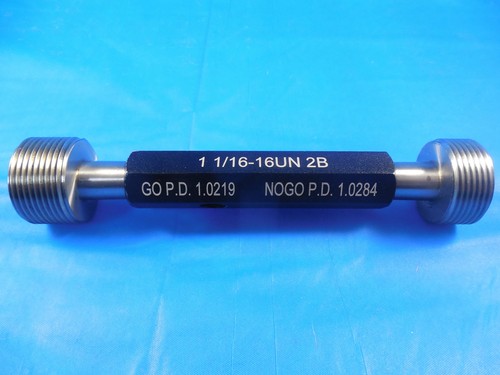NEW 1 1/16 16 UN 2B THREAD PLUG GAGE 1.0625 GO NO GO P.D.'S= 1.0219 & 1 ...