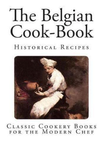 Belgian Cook-Book by Brian Luck (2014, Trade Paperback) for sale online ...