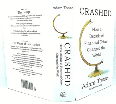 Crashed:How a Decade of Financial Crises Changed the World by Adam ...