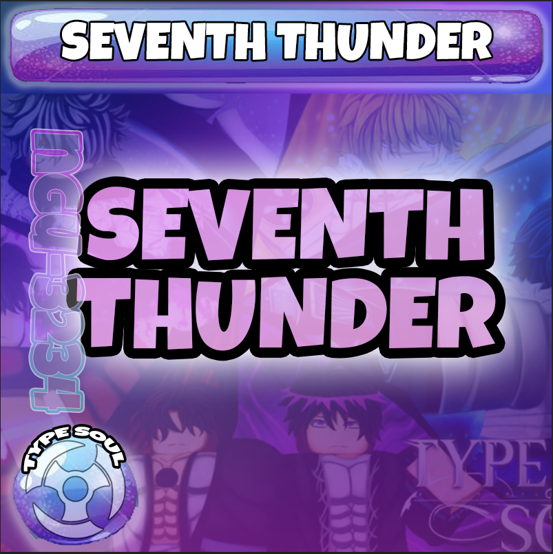Roblox Type Soul-Seventh Thunder-Cheapest and Fastest (Extra Bonus) | eBay