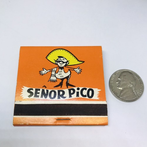 SENOR PICO VINTAGE MATCH BOOK NEW OLD STOCK EARLY CALIFORNIA MEXICAN ...