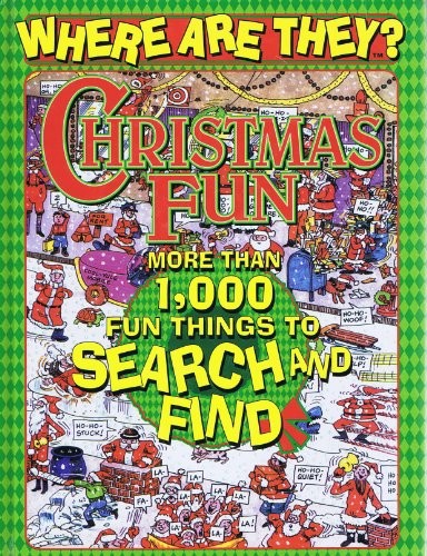 WHERE ARE THEY CHRISTMAS FUN - MORE THAN 1000 FUN THINGS By Anthony ...