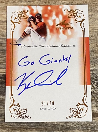 Kyle Crick 2013 Leaf Trinity Inscription “Go Giants!” AUTO /30 #DTI-KC1 ...