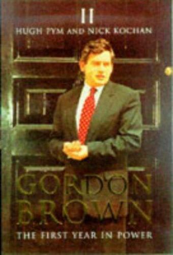 Gordon Brown by Nick Kochan and Hugh Pym (Hardcover) for sale online | eBay