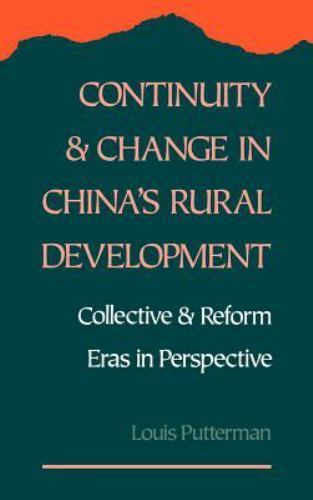 Continuity and Change in China's Rural Development : Collective and ...