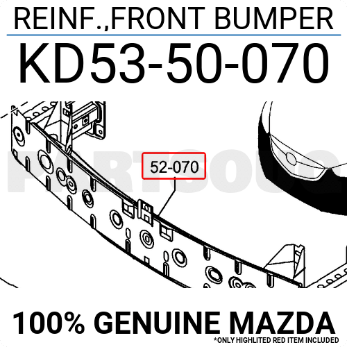 KD5350070 Genuine Mazda REINF.,FRONT BUMPER KD53-50-070 | eBay
