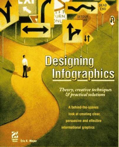 Designing Infographics - Paperback By Meyer, Eric K. - ACCEPTABLE ...
