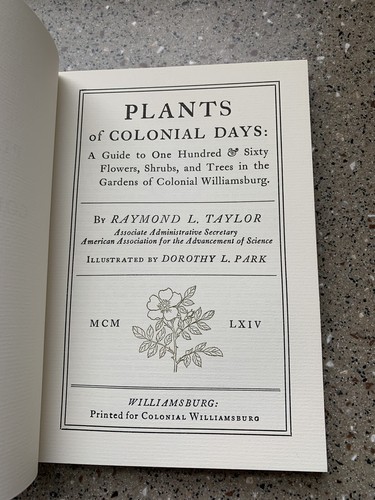 1952 Plants of Colonial Days - A Guide To 160 Flowers, Shrubs, And ...