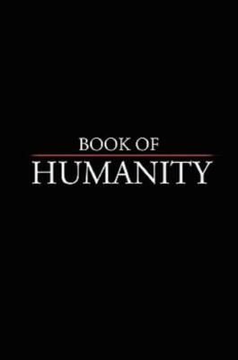 Book Of Humanity 9780557203062| eBay