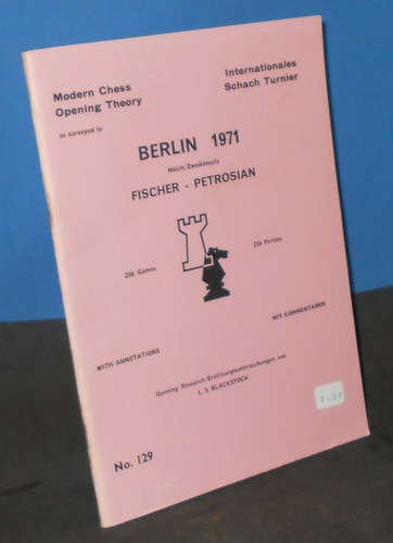 Modern Chess Opening Theory Berlin 1971 Fischer-Petrosian (Book-let) | eBay