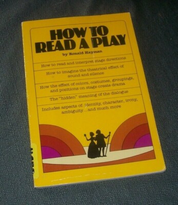 How to Read a Play by Ronald Hayman (1987, PB 0802130429 9780802130426 ...