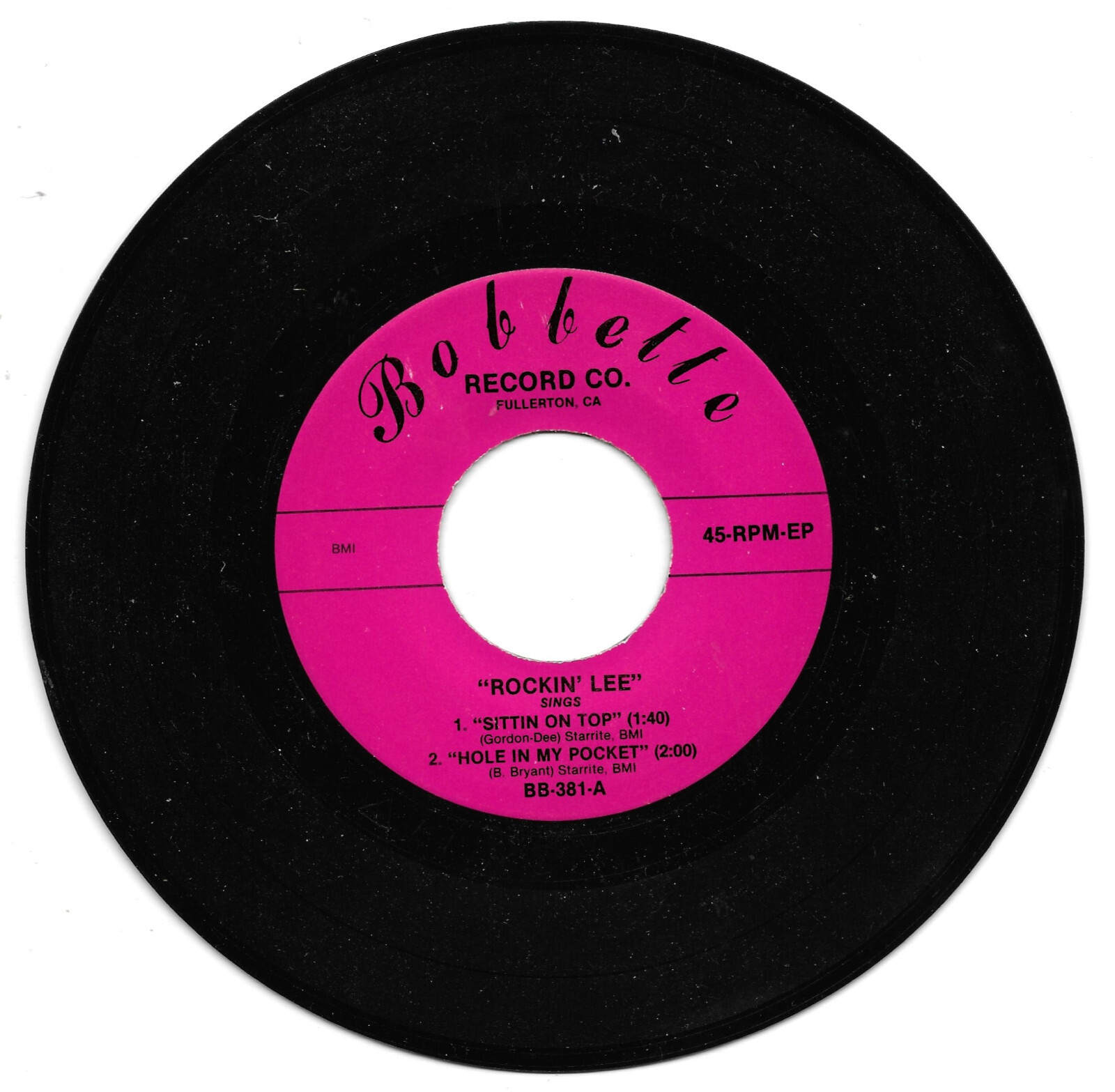 ROCKIN' LEE-BOBBETTE 381 ROCKABILLY 45 RPM EP SITTIN ON TOP-HOLE IN MY ...