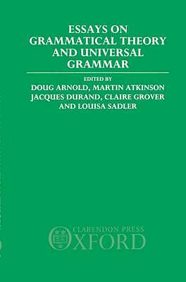 Essays on Grammatical Theory and Universal Grammar by Louisa Sadler ...