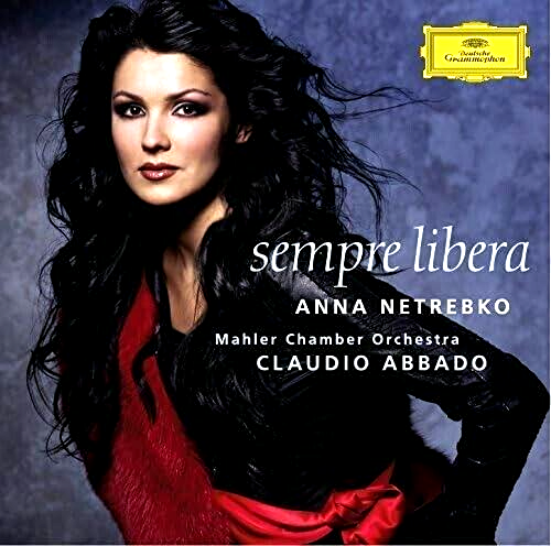 ANNA NETREBKO Sempre libera Claudio Abbado Original 2004 DGG CD 474800 ...
