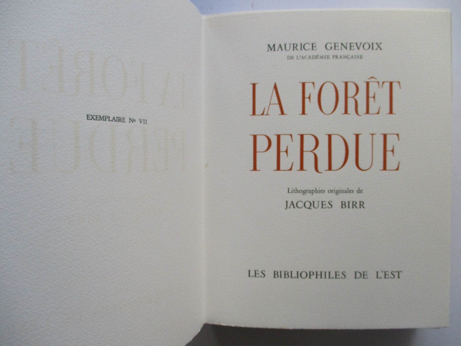 GENEVOIX Maurice / BIRR Jacques La FORÊT PERDUE Ex N°/Vélin ILL. Lithos ...